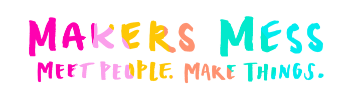 Makers Mess